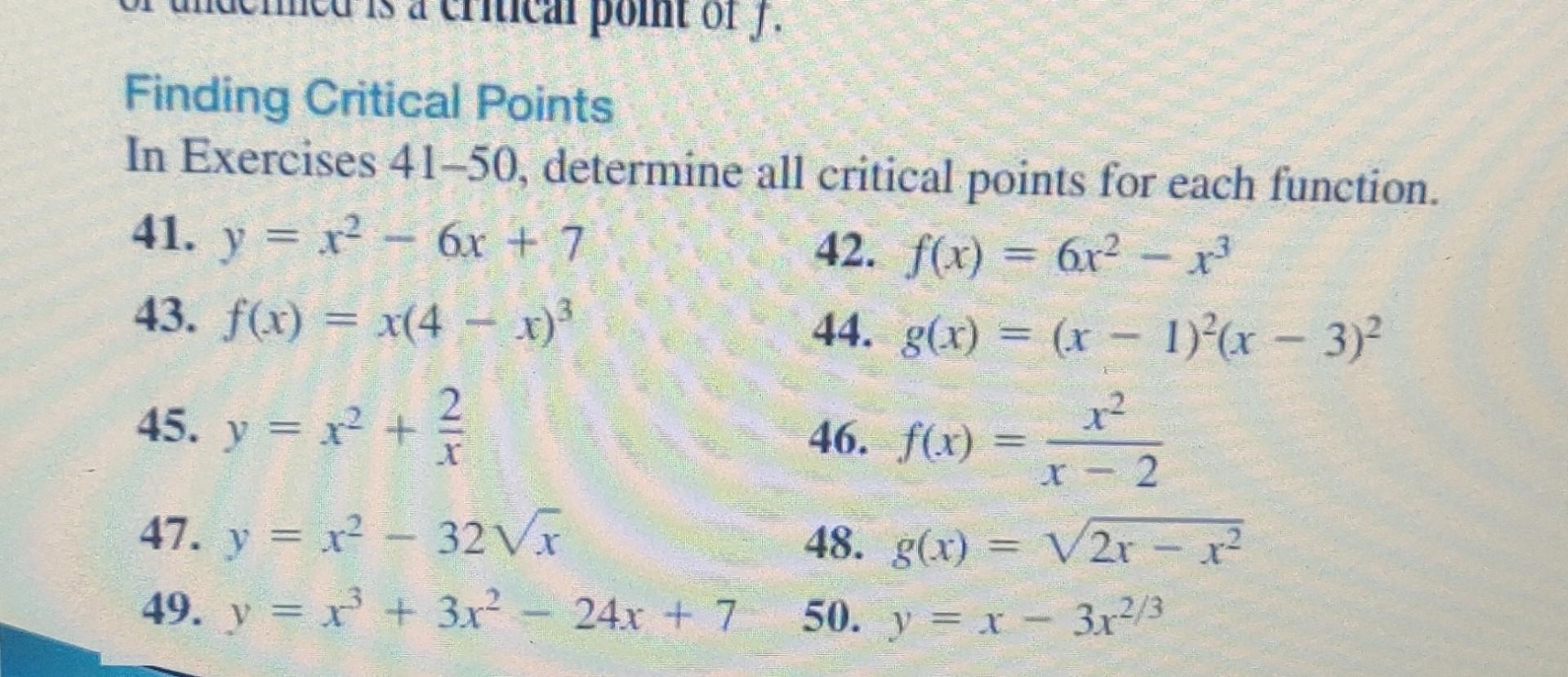 Solved Finding Critical Points In Exercises 41-50, determine | Chegg.com