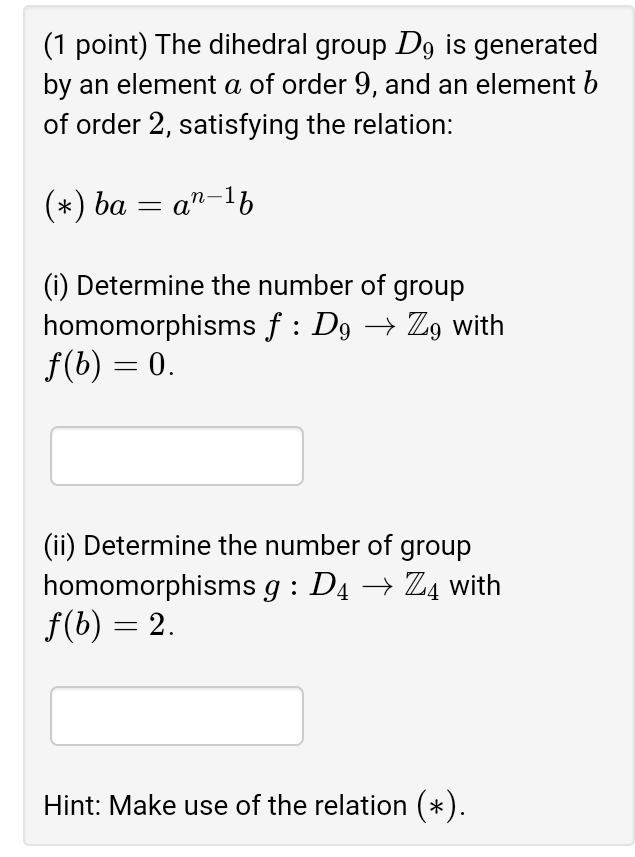 Solved (1 point) The dihedral group Dg is generated by an | Chegg.com