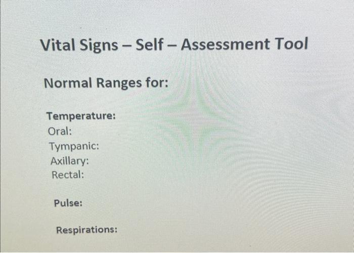 Solved Vital Signs - Self - Assessment Tool Normal Ranges | Chegg.com