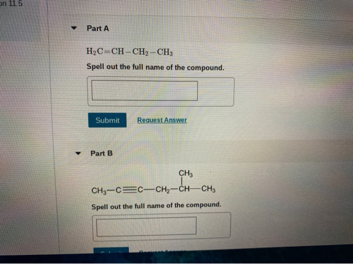 Solved on 11.5 Part A H2C=CH-CH2 - CH3 Spell out the full | Chegg.com
