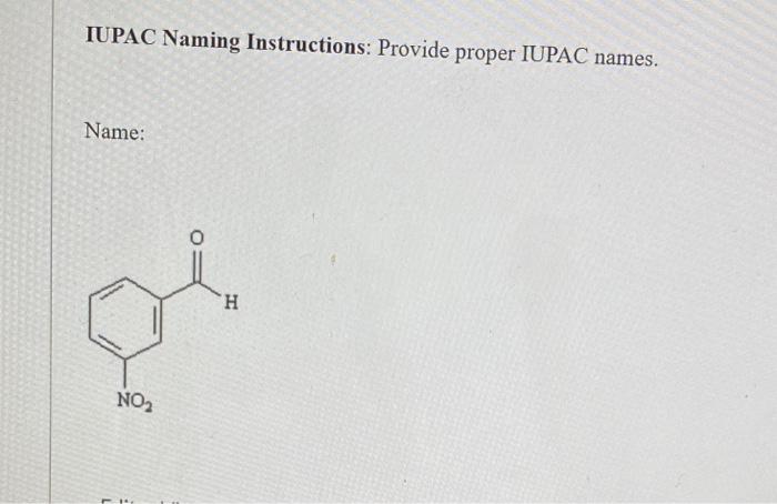 Solved IUPAC Naming Instructions: Provide proper IUPAC | Chegg.com