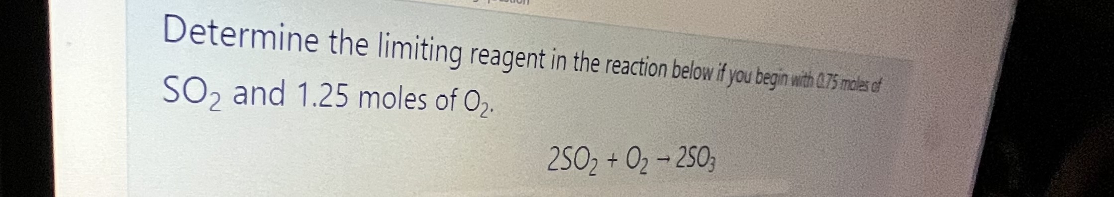 Solved Determine the limiting reagent in the reaction below | Chegg.com