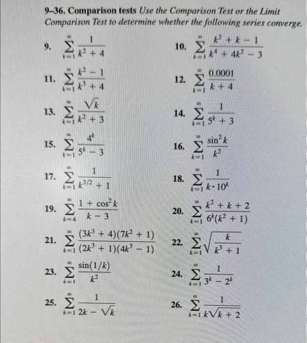 Solved 9-36. Comparison tests Use the Comparison Test or the | Chegg.com