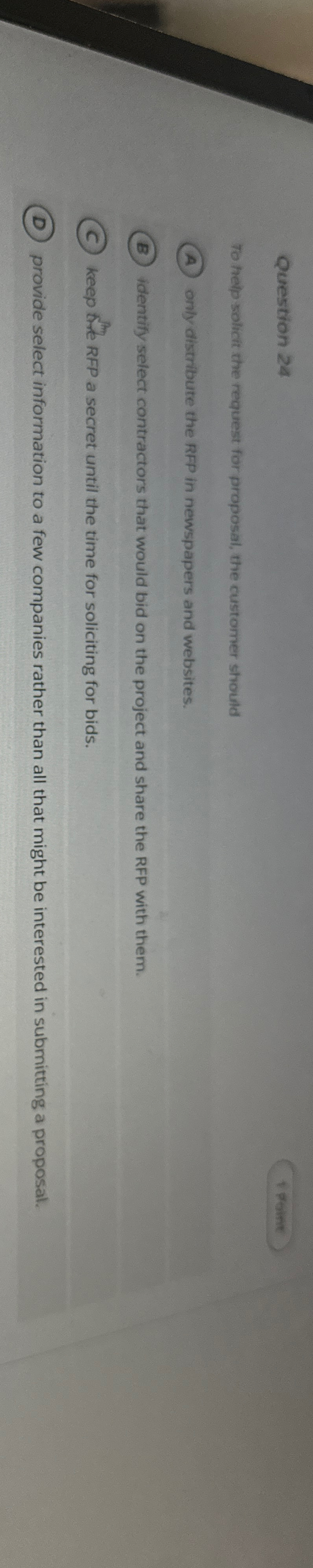 Solved Question 24To help solicit the request for proposal, | Chegg.com