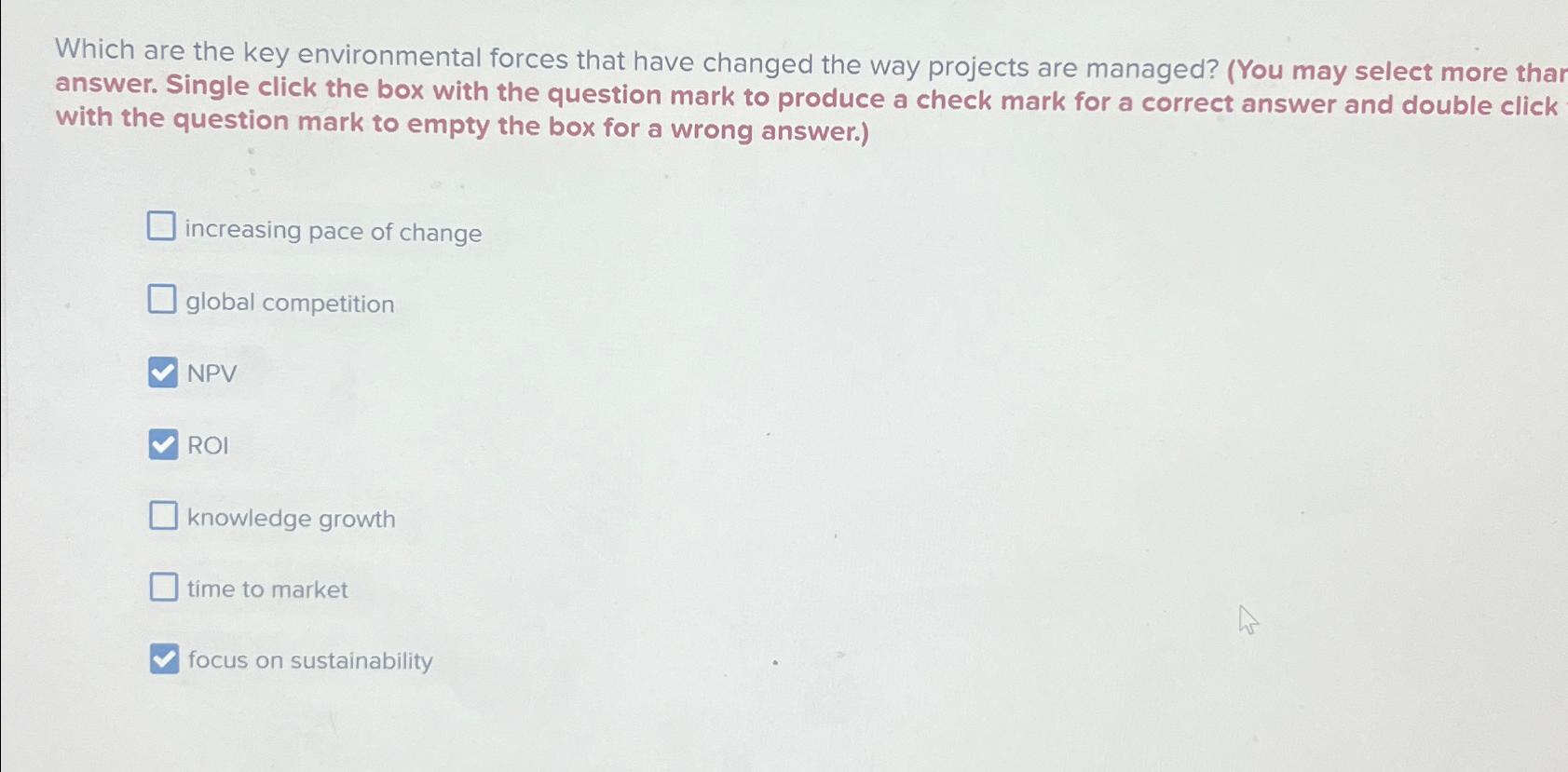 Solved Which are the key environmental forces that have | Chegg.com