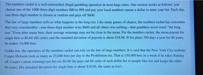 Solved The numbers racket is a well-entrenched illegal | Chegg.com