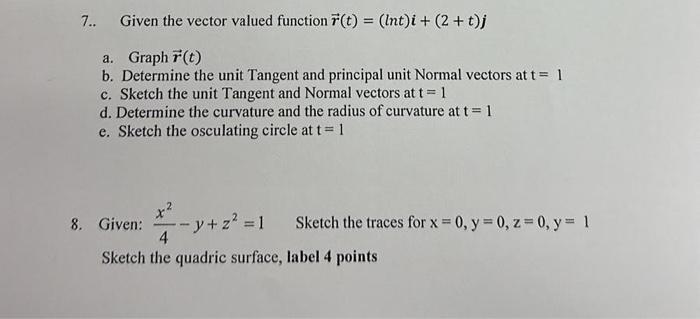 7.. Given the vector valued function | Chegg.com
