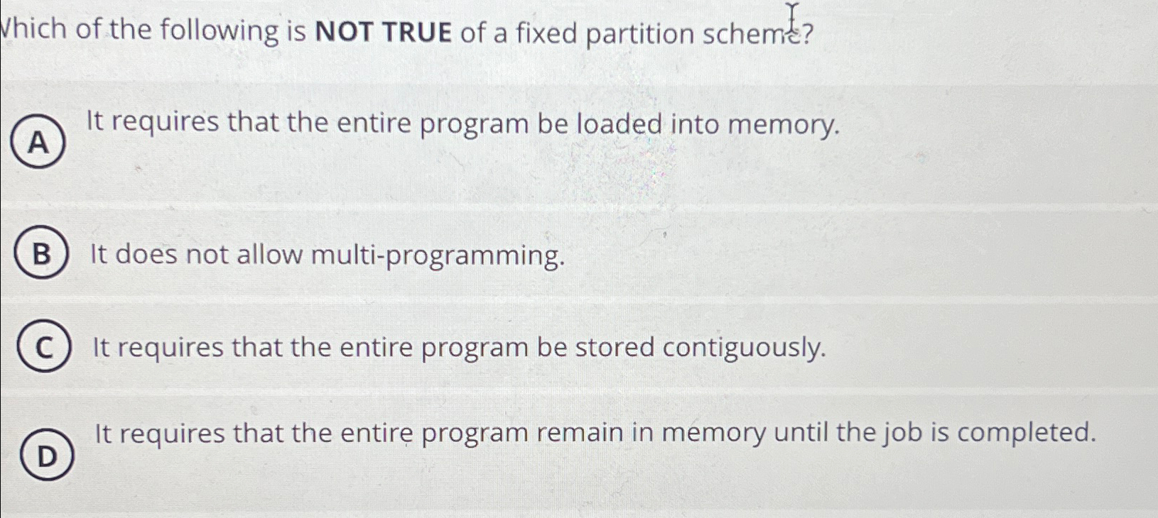 Solved Which of the following is NOT TRUE of a fixed | Chegg.com
