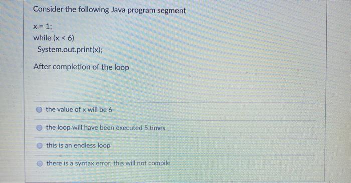 Solved Consider The Following Java Program Segment X 1 