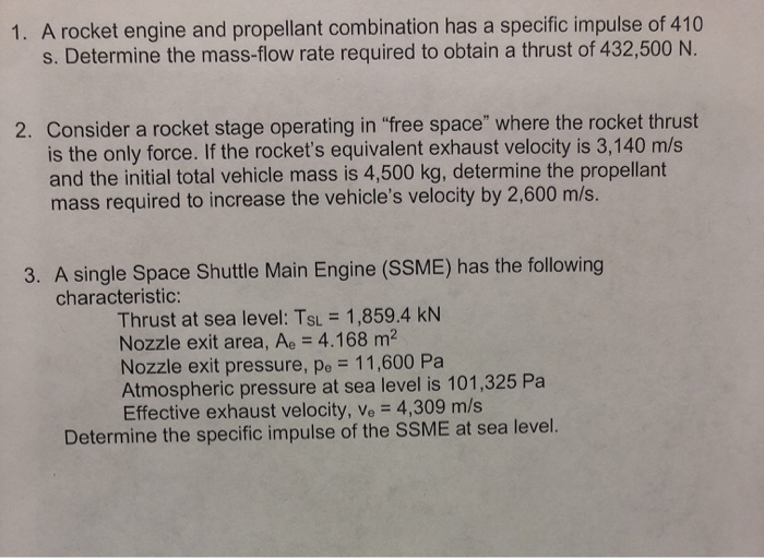 Solved 1. A rocket engine and propellant combination has a | Chegg.com