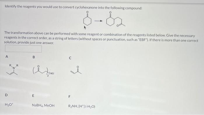 Solved Identify the reagents you would use to convert | Chegg.com