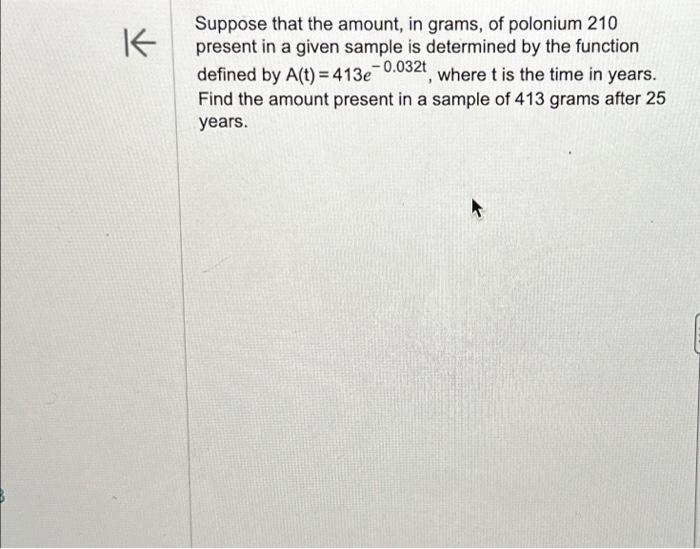 Solved Suppose that the amount, in grams, of polonium 210 | Chegg.com