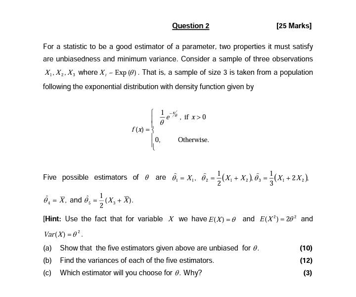 Solved For a statistic to be a good estimator of a | Chegg.com