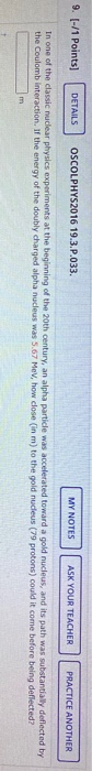 Solved 9. [-/1 Points) DETAILS OSCOLPHYS2016 19.3.P.033. MY | Chegg.com Solved 9. [-/1 Points) DETAILS OSCOLPHYS2016 19.3.P.033. MY | Chegg.com