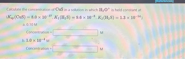 Solved Calculate the concentration of CuS in a solution in | Chegg.com