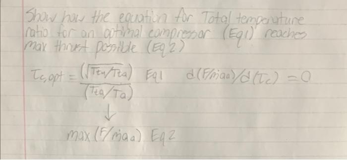 Show how the equation for Total temperature ratio for | Chegg.com