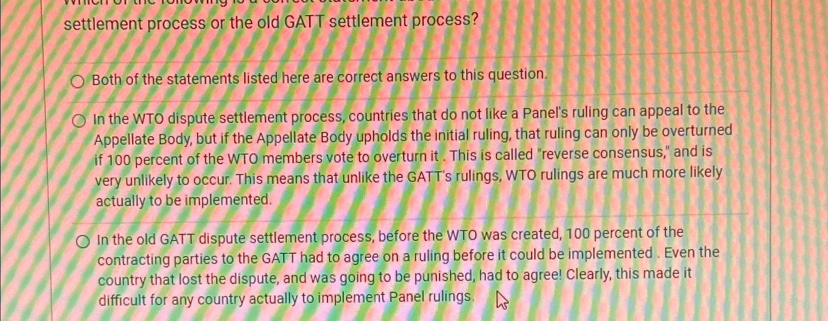 Solved settlement process or the old GATT settlement | Chegg.com