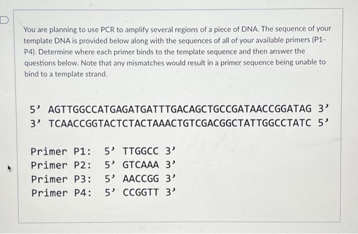 Solved You are planning to use PCR to amplify several | Chegg.com