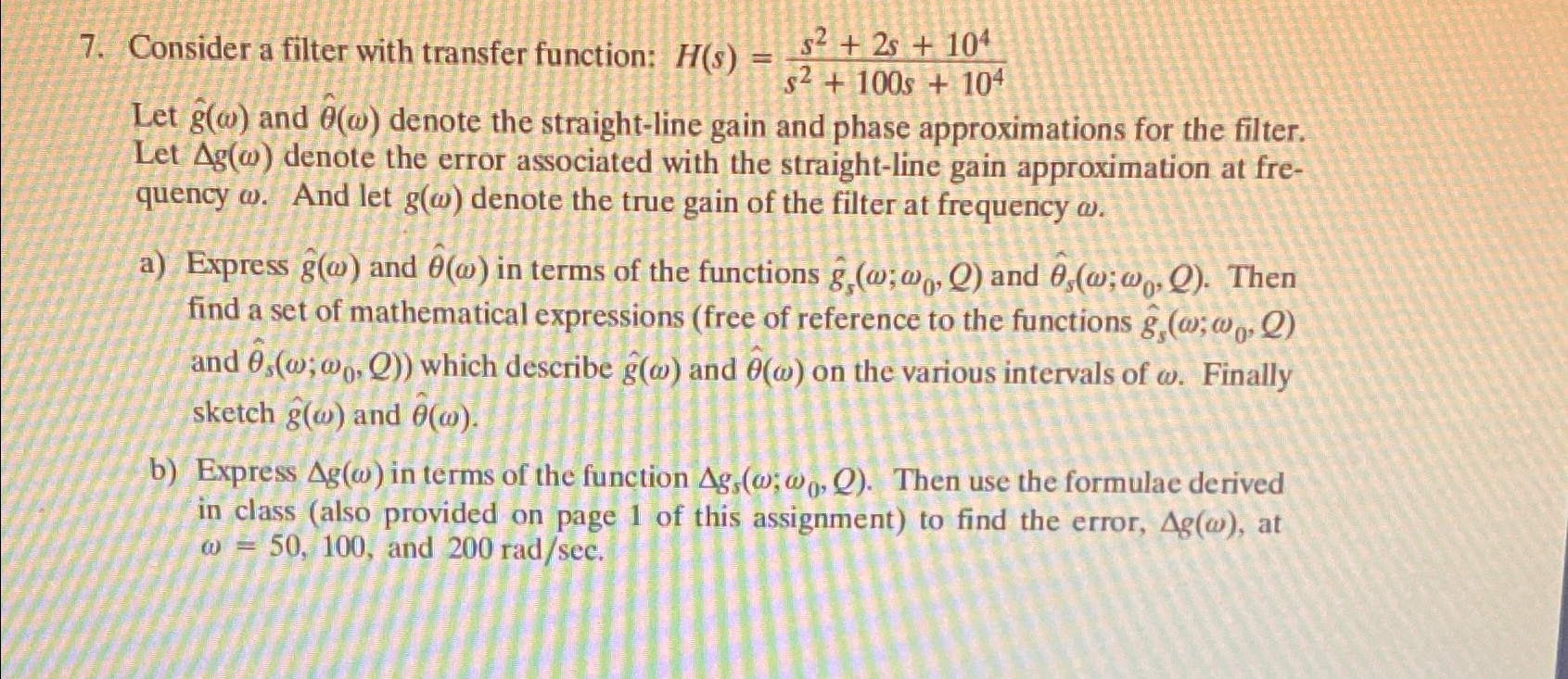 Solved Consider a filter with transfer function: | Chegg.com