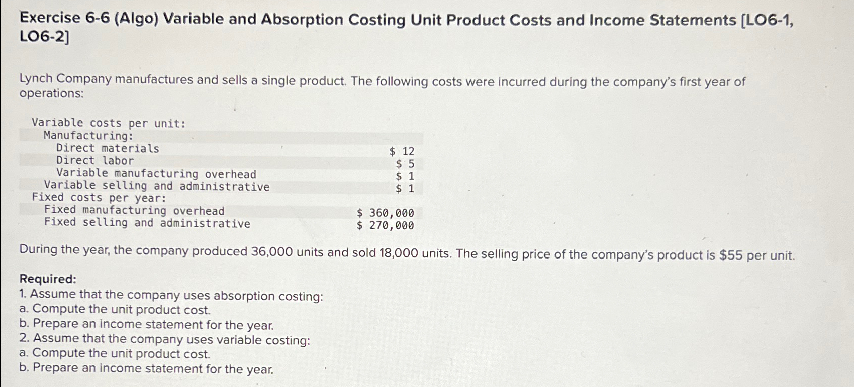 Solved Exercise 6-6 (Algo) ﻿Variable and Absorption Costing | Chegg.com