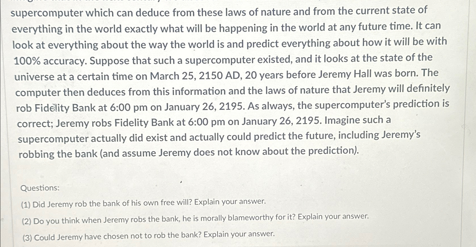 Solved supercomputer which can deduce from these laws of | Chegg.com