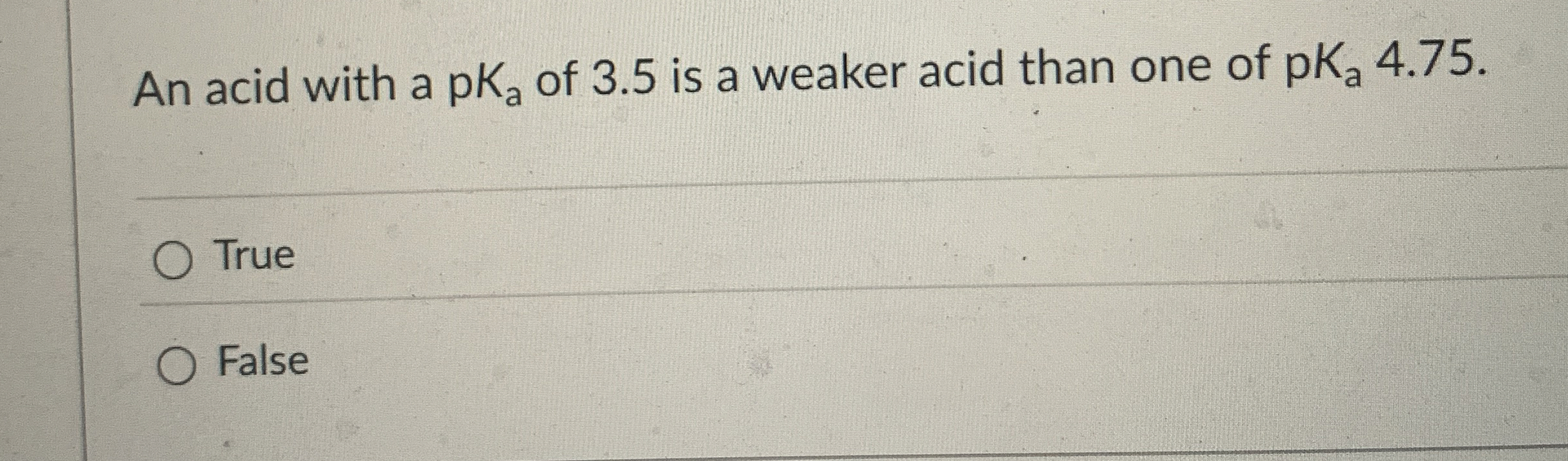 Solved An acid with a pKa ﻿of 3.5 ﻿is a weaker acid than one | Chegg.com