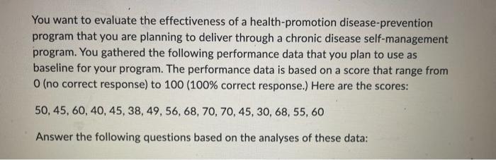 Solved You want to evaluate the effectiveness of a | Chegg.com