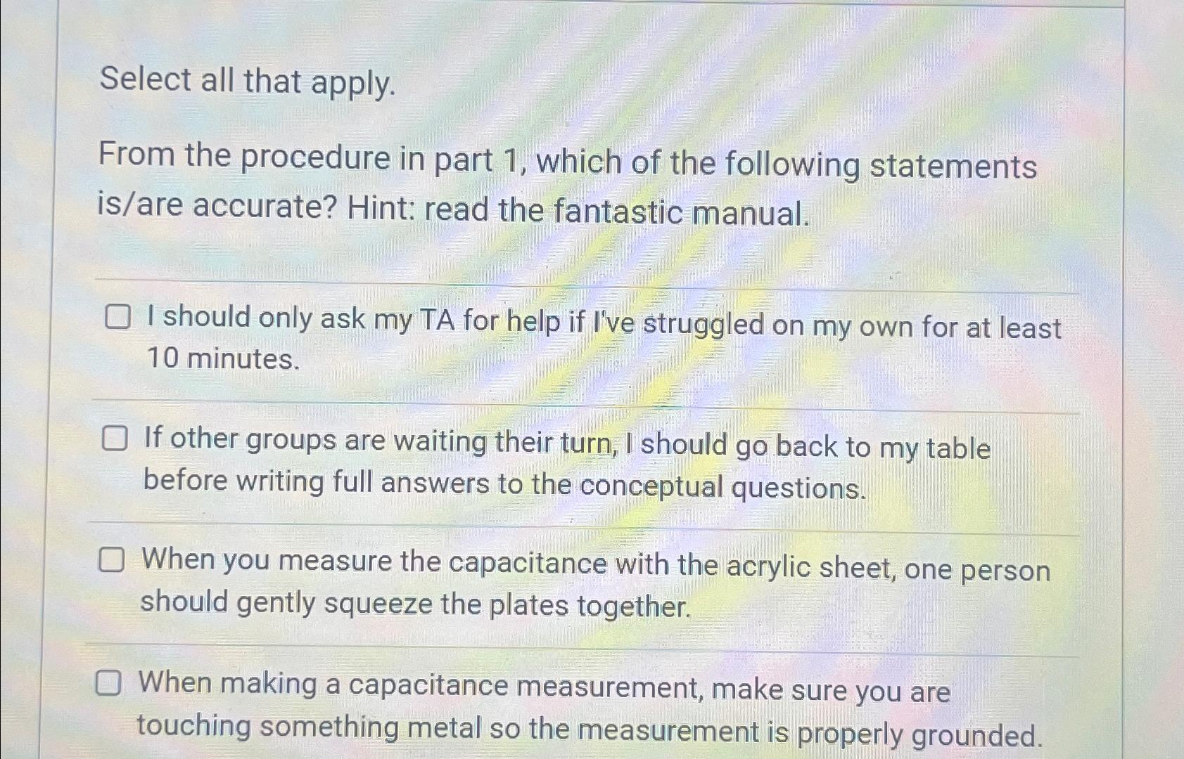 Solved Select all that apply.\\nFrom the procedure in part 1 | Chegg.com