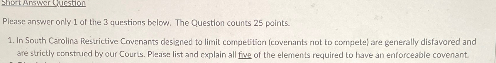 Solved In South Carolina Restrictive Covenants designed to | Chegg.com