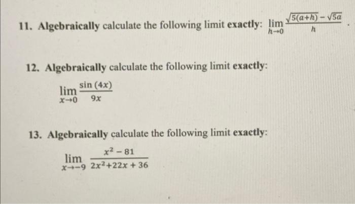 Solved 11. Algebraically calculate the following limit | Chegg.com