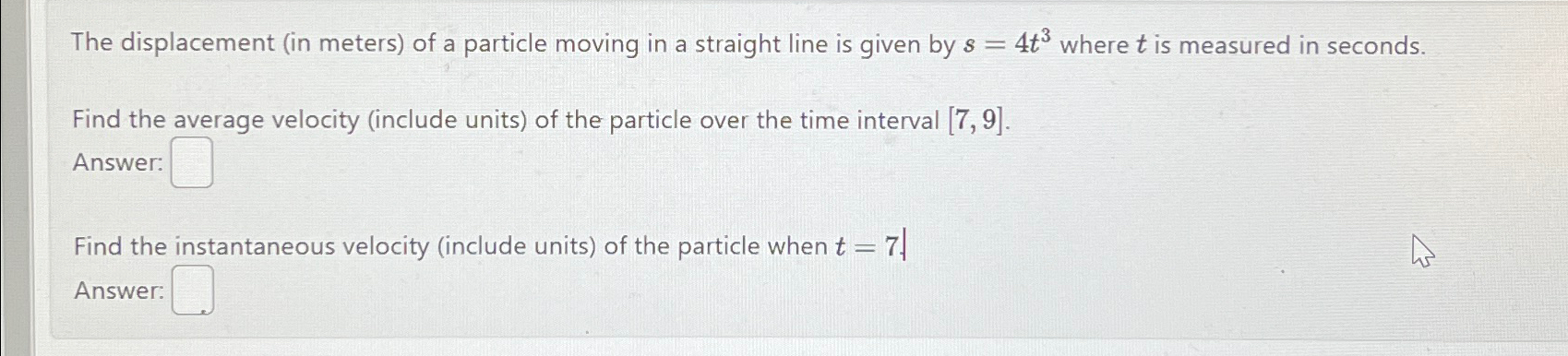 Solved The displacement (in meters) ﻿of a particle moving in | Chegg.com