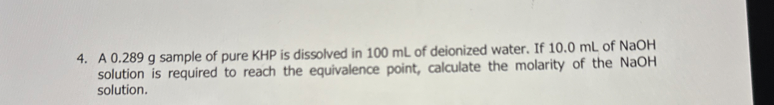 A 0.289 ﻿g sample of pure KHP is dissolved in 100 ﻿mL | Chegg.com