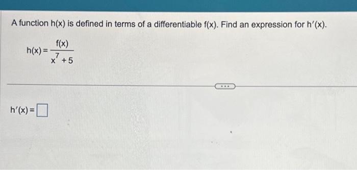 Solved A function h(x) is defined in terms of a | Chegg.com