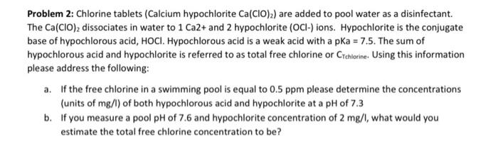 Solved Problem 2: Chlorine tablets (Calcium hypochlorite | Chegg.com