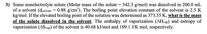 Solved Some nonelectrolyte solute (Molar mass of the solute | Chegg.com