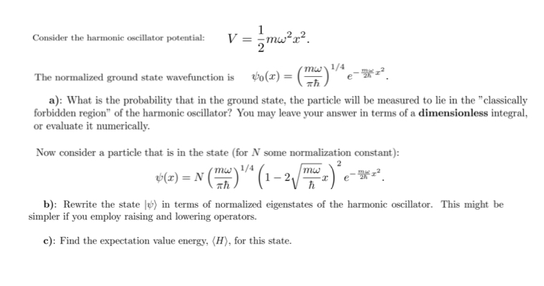 Solved Consider the harmonic oscillator potential: | Chegg.com