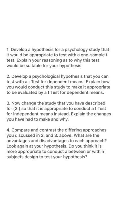 Solved 1. Develop a hypothesis for a psychology study that | Chegg.com