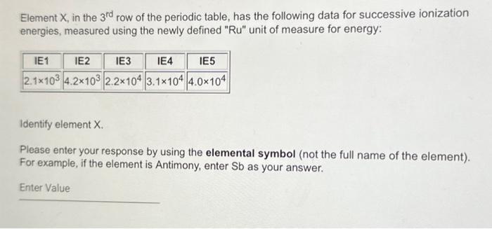 Solved Element X, in the 3rd row of the periodic table, has | Chegg.com