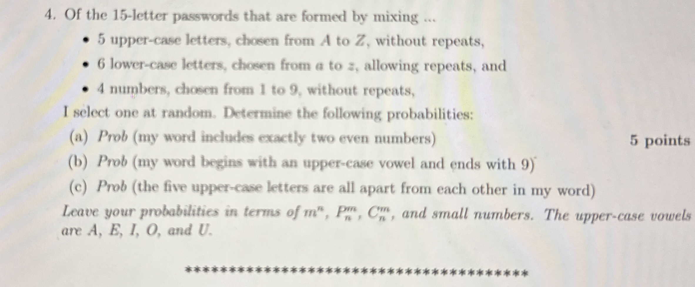 Solved Of the 15 -letter passwords that are formed by mixing | Chegg.com