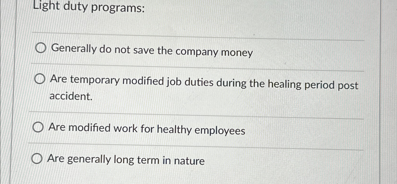 Solved Light duty programs:Generally do not save the company | Chegg.com