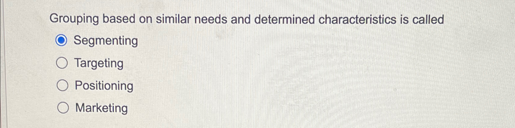 Solved Grouping based on similar needs and determined | Chegg.com