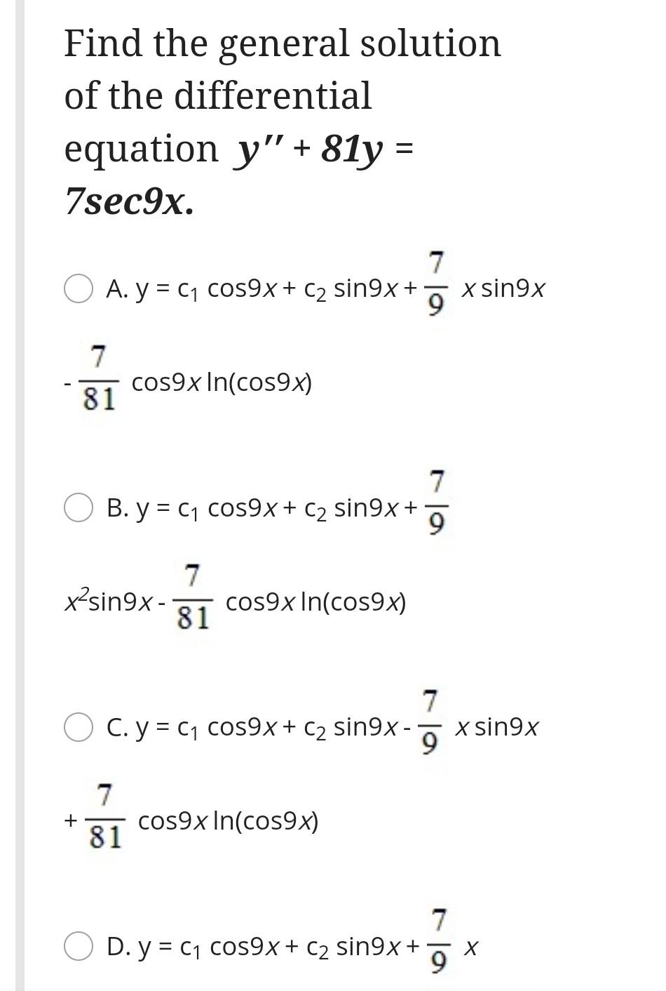Solved Find the general solution of the differential | Chegg.com