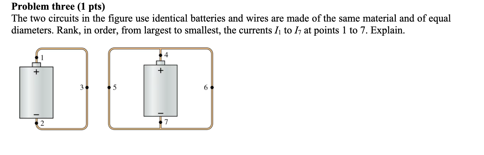 Solved Problem three (1 ﻿pts) ﻿The two circuits in the | Chegg.com