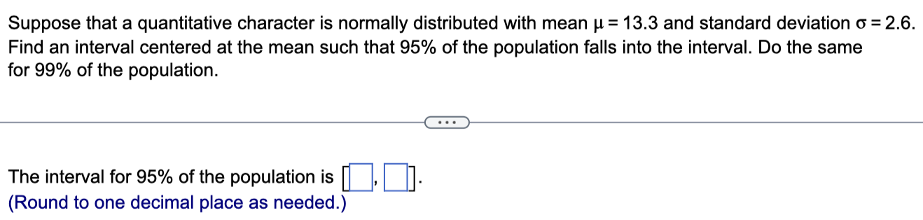 Solved Suppose that a quantitative character is normally | Chegg.com