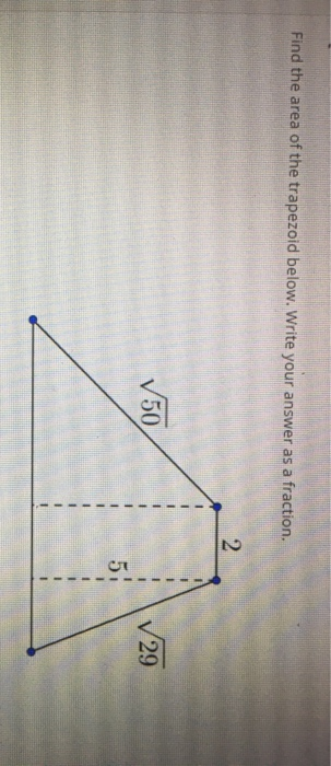 Solved Find the area of the trapezoid below. Write your | Chegg.com