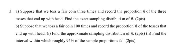 Solved 3. a) Suppose that we toss a fair coin three times | Chegg.com
