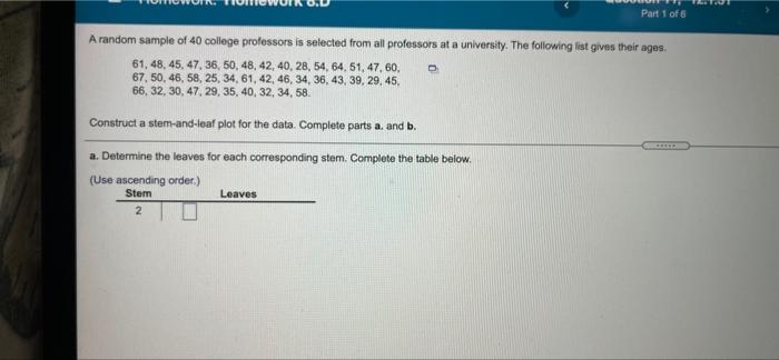 Solved Part 1 of 6 A random sample of 40 college professors | Chegg.com