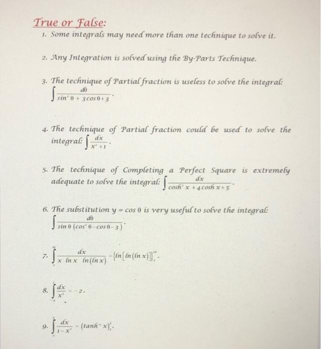 True or False: 1. Some integrals may need more than | Chegg.com