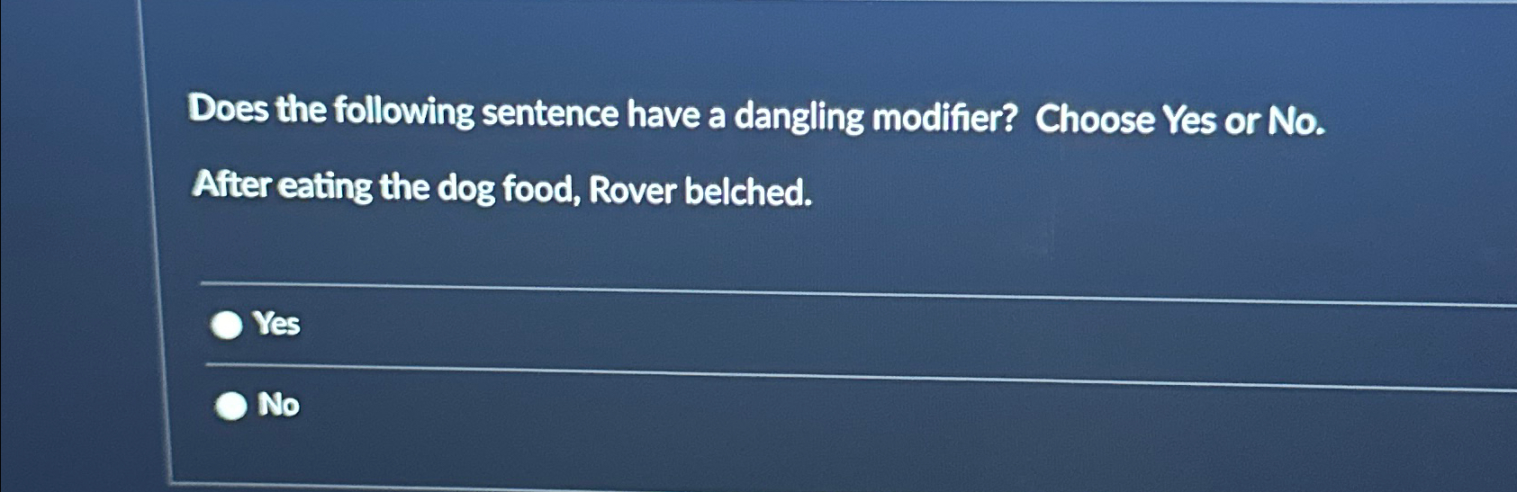 Solved Does The Following Sentence Have A Dangling Modifier 2261