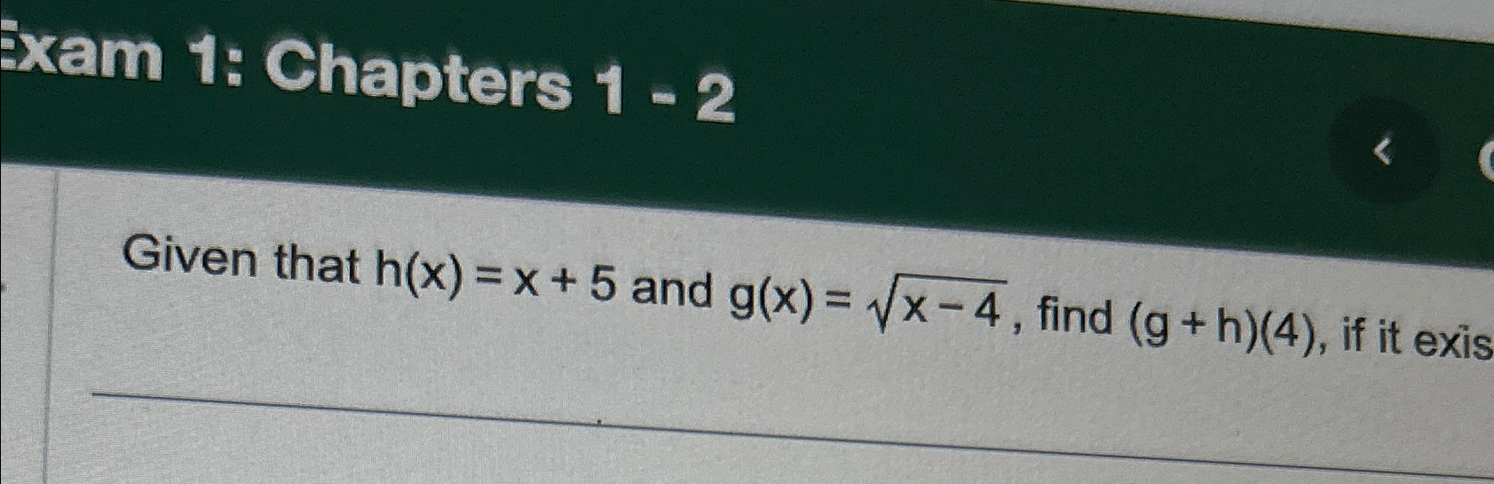 Solved Exam 1: Chapters 1 - 2Given that h(x)=x+5 ﻿and | Chegg.com
